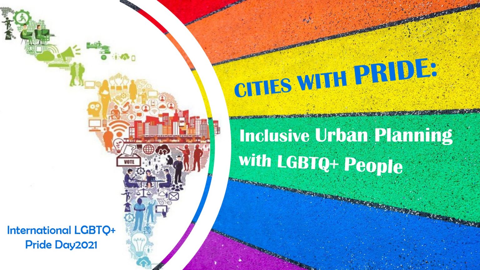 Cities with Pride: Inclusive Urban Planning with LGBTQ + People