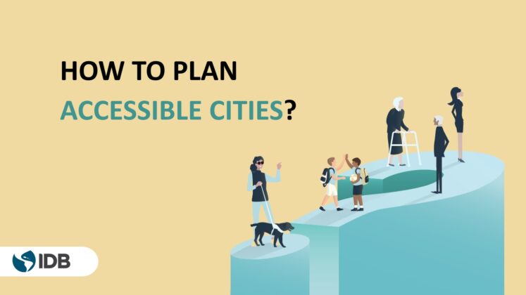 How to Plan Accessible Cities?