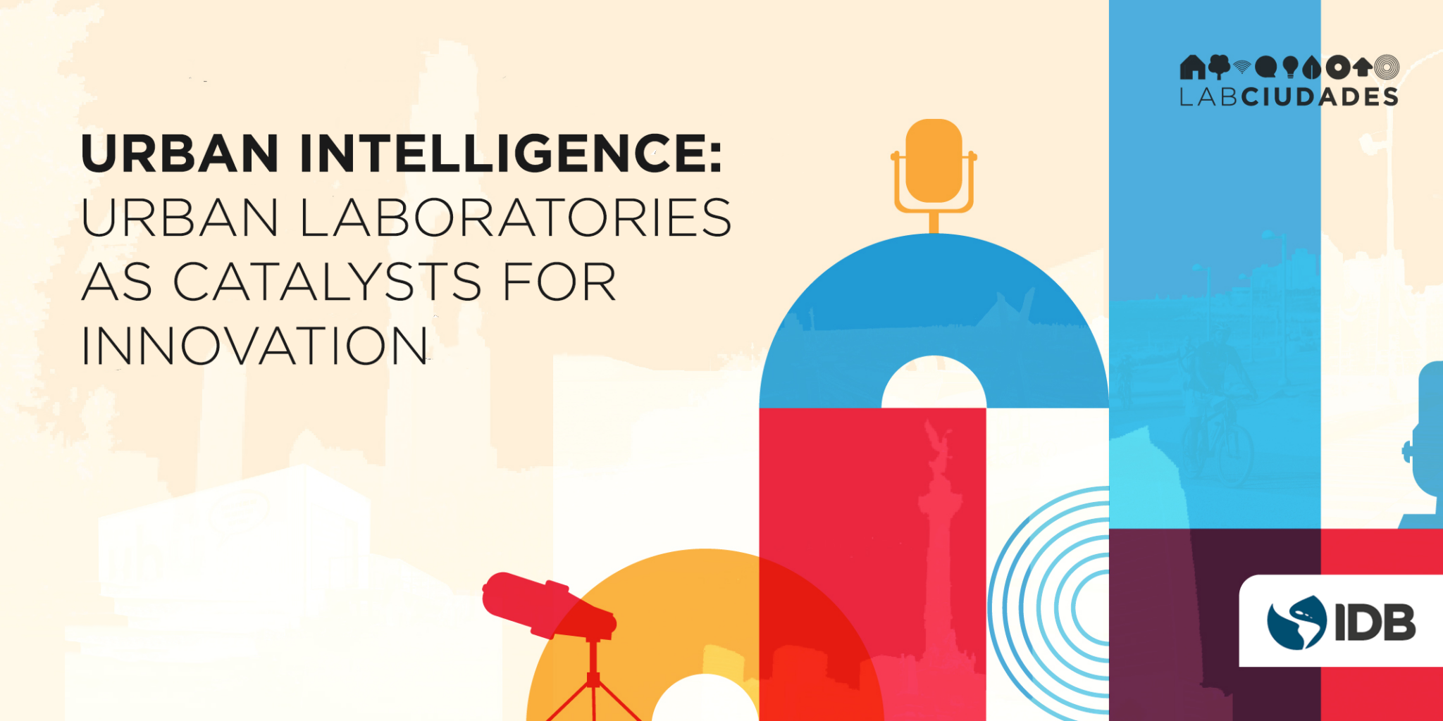 Urban Intelligence: Urban laboratories as catalysts for innovation